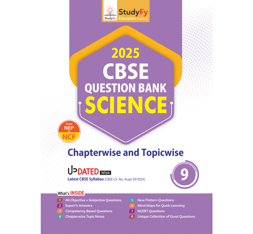 Science Question Bank for Exam 2025 - Class 9 - Studyfy Education ...
